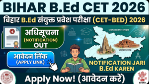 Bihar B.Ed Combined Entrance Test (CET-BED) 2026 Notification, Apply Online
